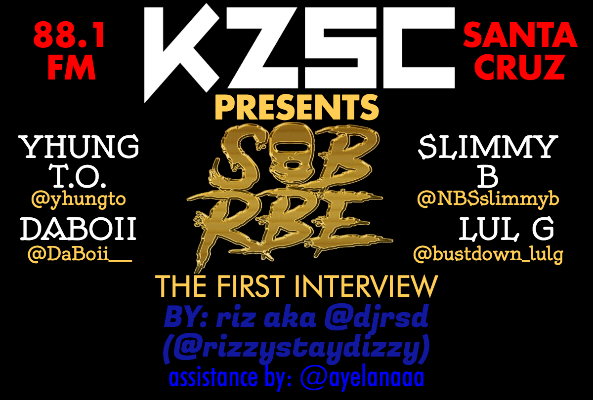 SOB X RBE Interview & Concert Review By Riz Aka Djrsd Of KZSC Santa ...
